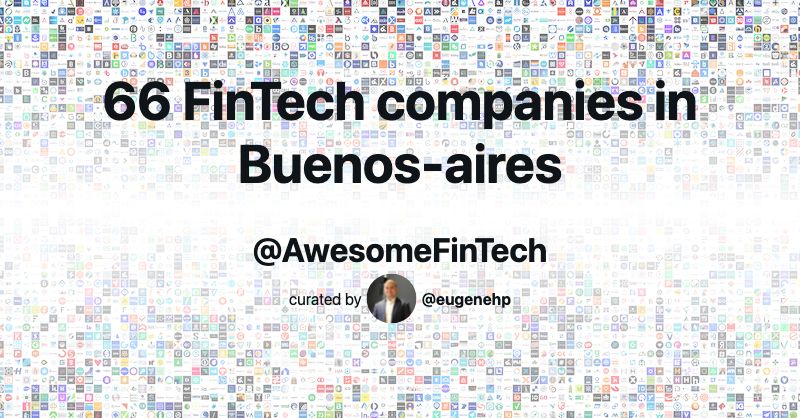 66 FinTech companies in Buenos-aires | Awesome FinTech