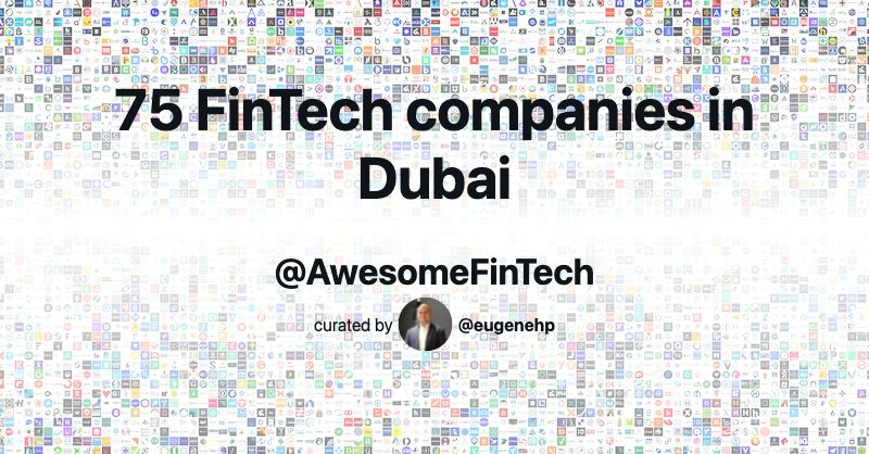 75 FinTech companies in Dubai | Awesome FinTech