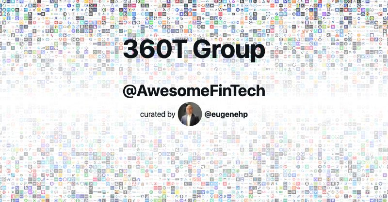 360T Group | Awesome FinTech