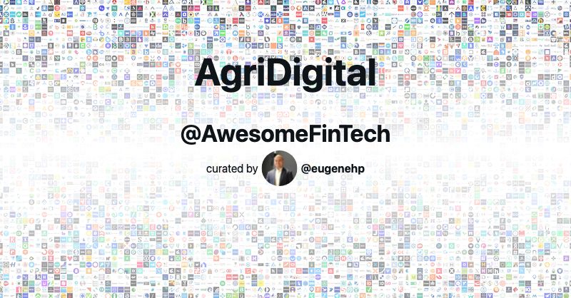 AgriDigital | Awesome FinTech