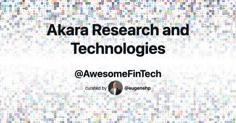 Akara Research & Technologies | Awesome FinTech