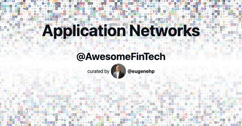Application Networks | Awesome FinTech