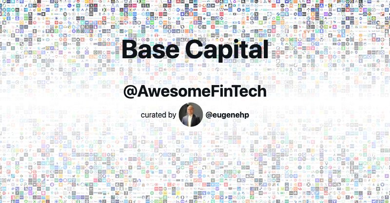 Base Capital | Awesome FinTech