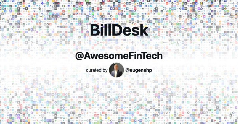 BillDesk | Awesome FinTech