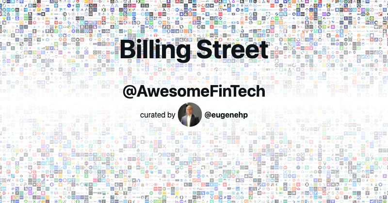Billing Street | Awesome FinTech