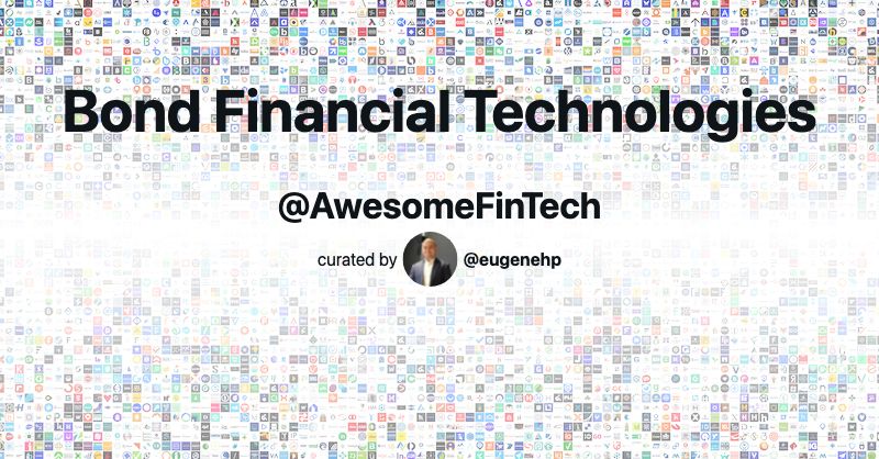Bond Financial Technologies | Awesome FinTech