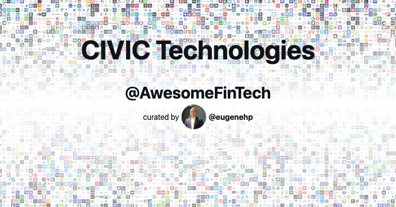 CIVIC Technologies | Awesome FinTech