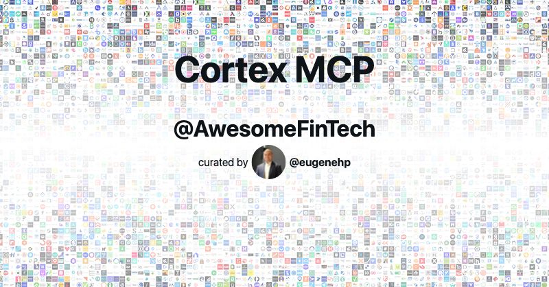 Cortex MCP | Awesome FinTech