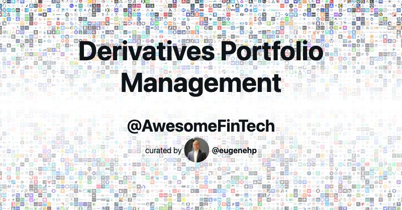 Derivatives Portfolio Management | Awesome FinTech