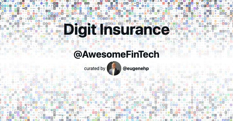 Digit Insurance | Awesome FinTech