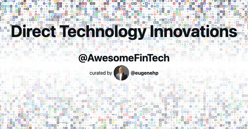 Direct Technology Innovations | Awesome FinTech