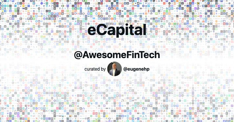 eCapital | Awesome FinTech