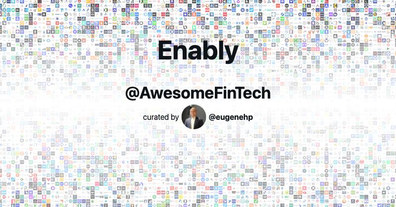 Enably | Awesome FinTech