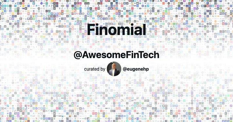 Finomial | Awesome FinTech