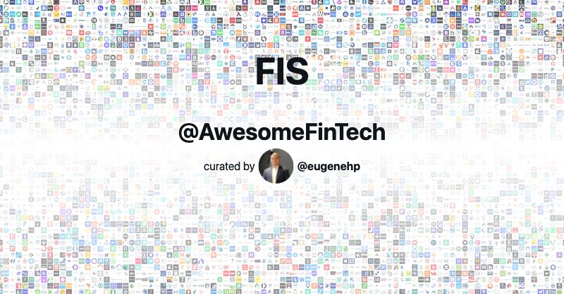 FIS | Awesome FinTech