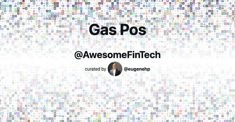 Gas Pos | Awesome FinTech