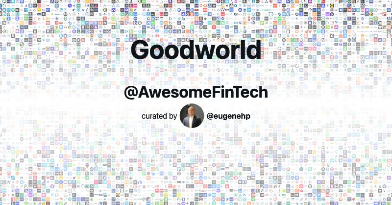 Goodworld | Awesome FinTech