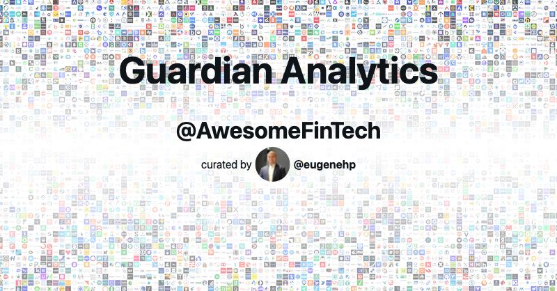 Guardian Analytics | Awesome FinTech