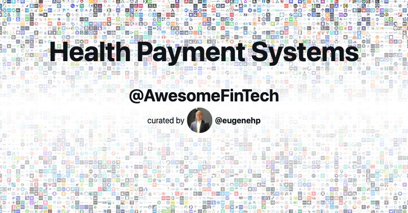 Health Payment Systems | Awesome FinTech