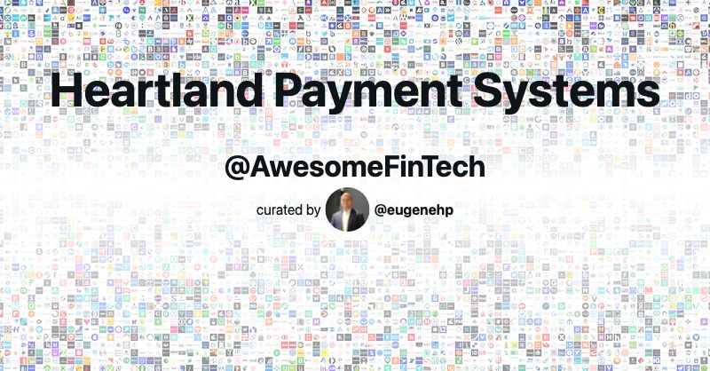 Heartland Payment Systems | Awesome FinTech