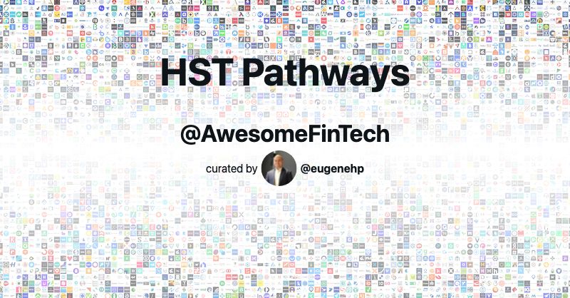 HST Pathways | Awesome FinTech