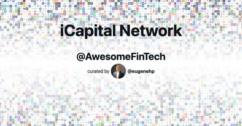 iCapital Network | Awesome FinTech