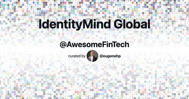 IdentityMind Global | Awesome FinTech