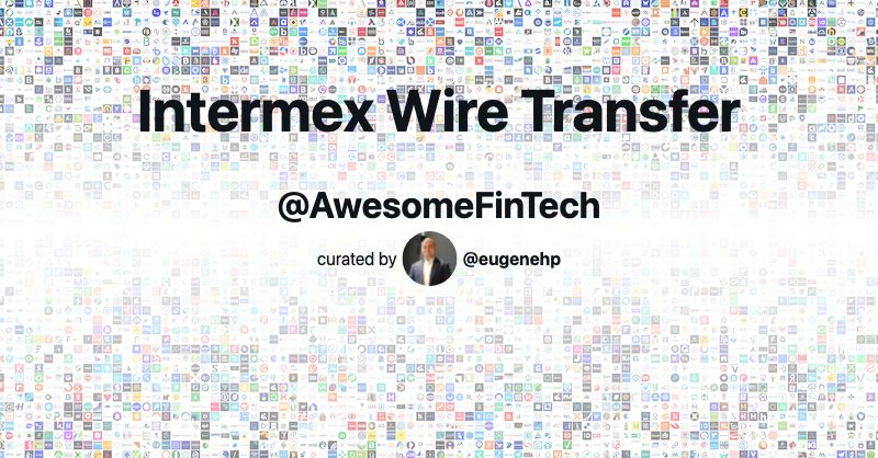 Intermex Wire Transfer | Awesome FinTech