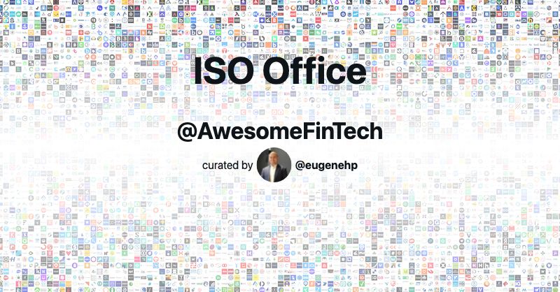 ISO Office | Awesome FinTech