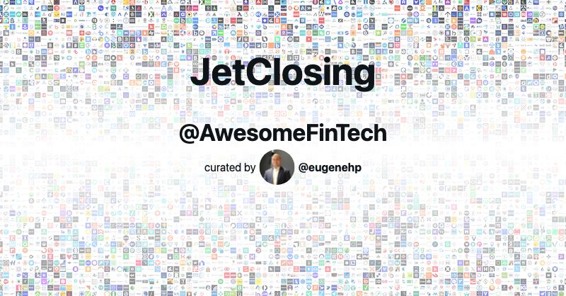 JetClosing | Awesome FinTech
