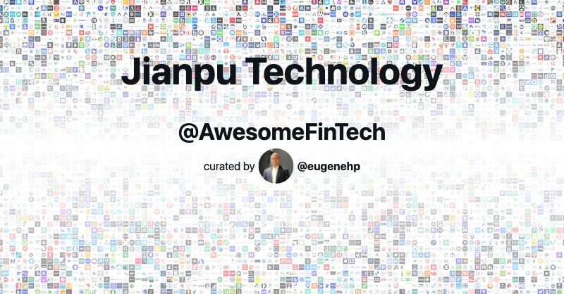 Jianpu Technology | Awesome FinTech