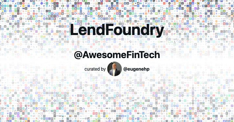LendFoundry | Awesome FinTech