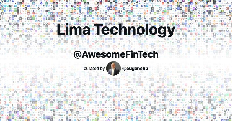 Lima Technology | Awesome FinTech