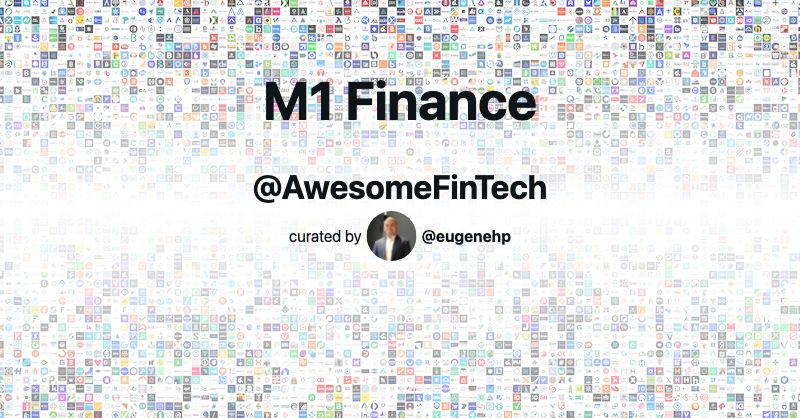 M1 Finance | Awesome FinTech