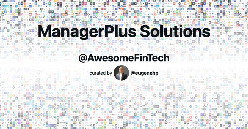 ManagerPlus Solutions | Awesome FinTech