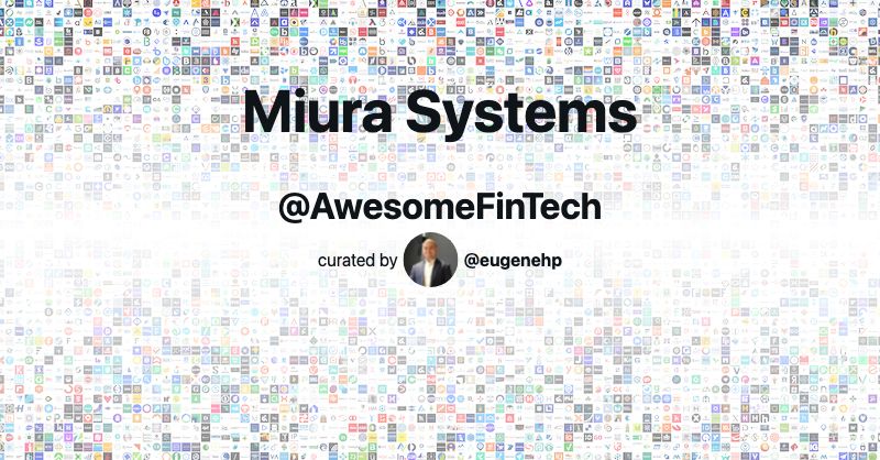 Miura Systems | Awesome FinTech