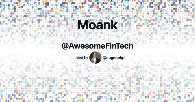 Moank | Awesome FinTech