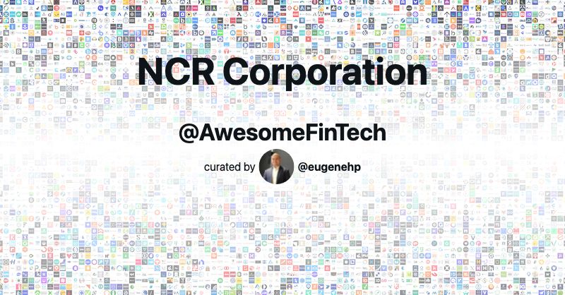 NCR Corporation | Awesome FinTech