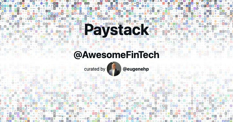 Paystack | Awesome FinTech