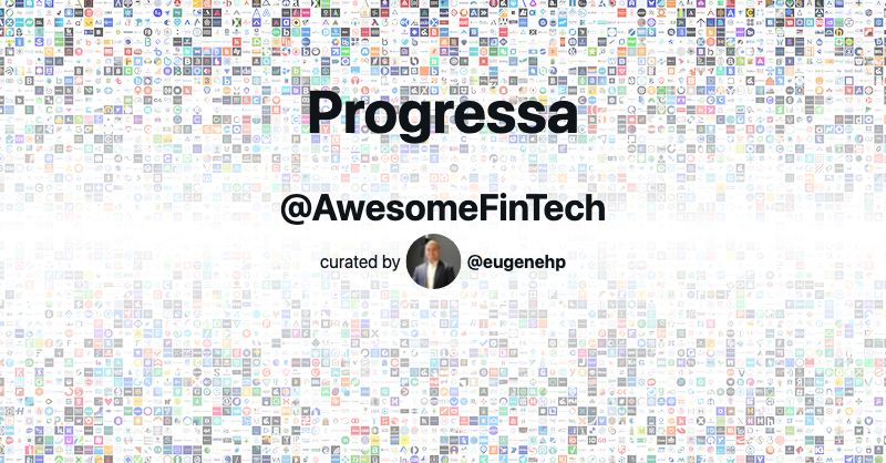 Progressa | Awesome FinTech