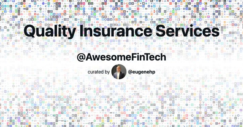 Quality Insurance Services | Awesome FinTech