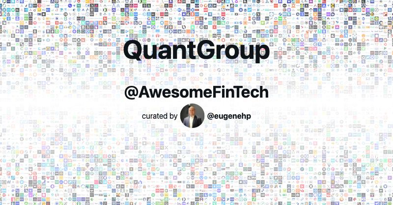 QuantGroup | Awesome FinTech