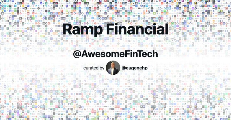 Ramp Financial | Awesome FinTech