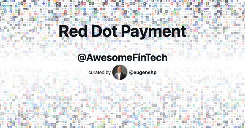 Red Dot Payment | Awesome FinTech