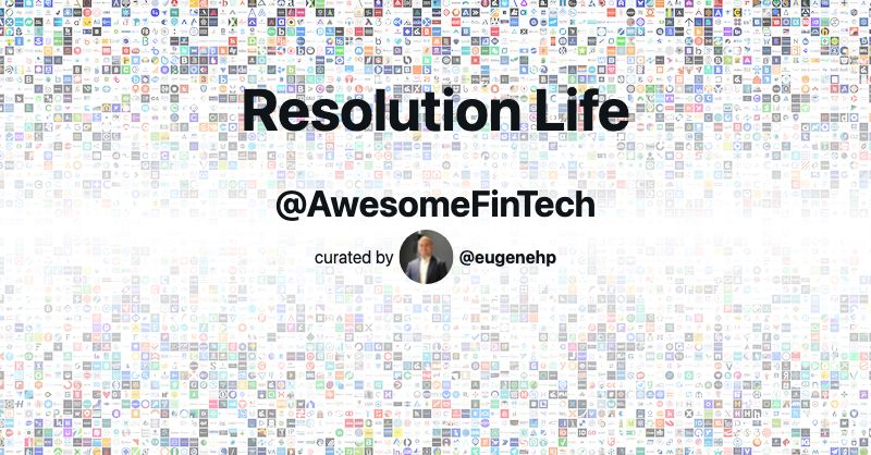 Resolution Life | Awesome FinTech