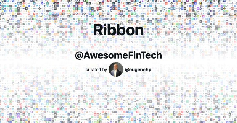 Ribbon | Awesome FinTech