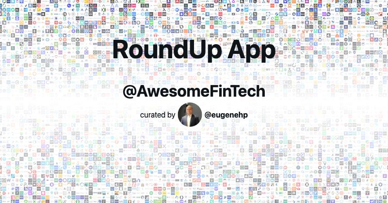 RoundUp App | Awesome FinTech