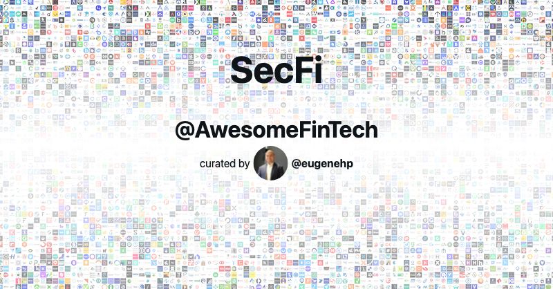 SecFi | Awesome FinTech