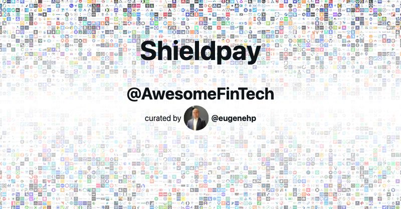 Shieldpay | Awesome FinTech