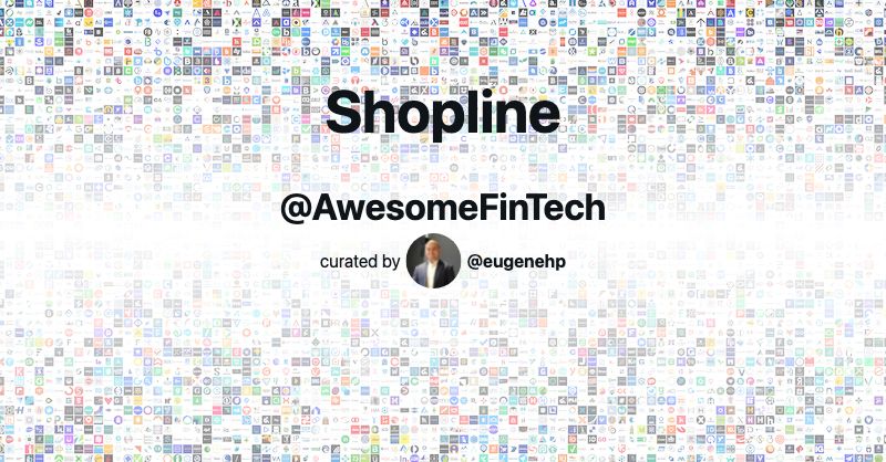 Shopline | Awesome FinTech